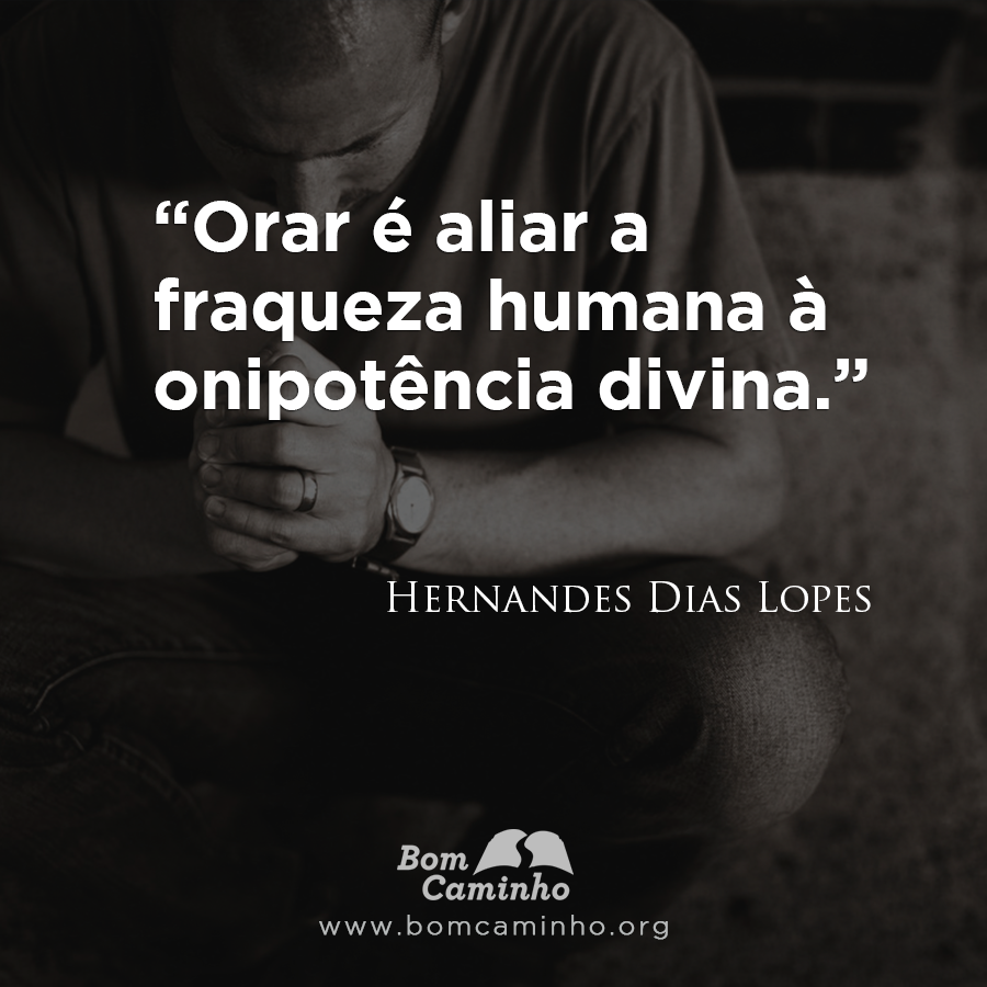 22 Frases e Citações Motivacionais sobre Oração - IBC | Campo Largo, PR